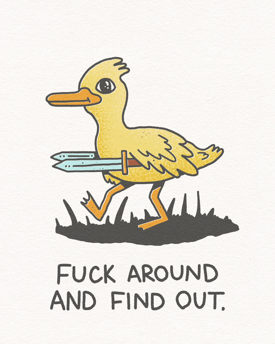 F*ck Around Print – Wizard of Barge